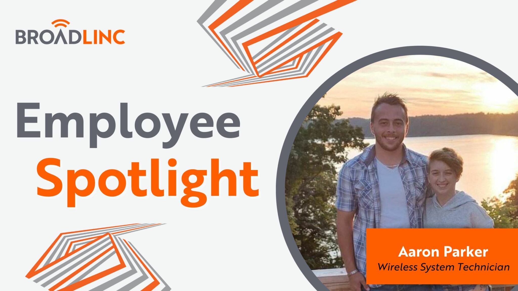 Employee Spotlight: Aaron Parker - Broadlinc